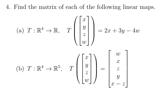 Solved Find the matrix of each of the following linear | Chegg.com