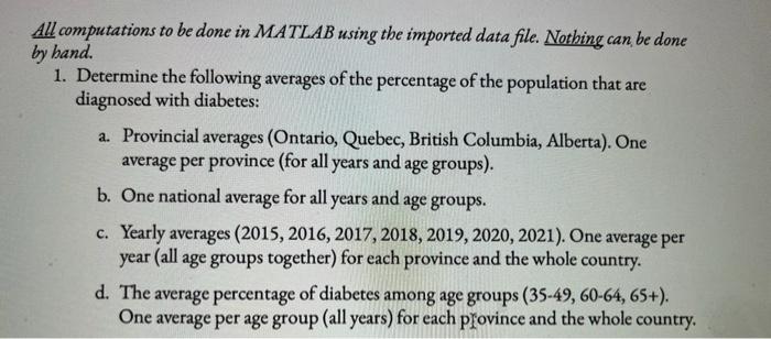 All computations to be done in MATLAB using the | Chegg.com