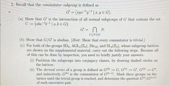 2. Recall that the commutator subgroup is defined as | Chegg.com
