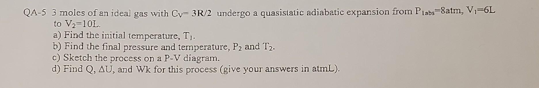 Solved 2A−53 moles of an ideal gas with CV=3R/2 undergo a | Chegg.com