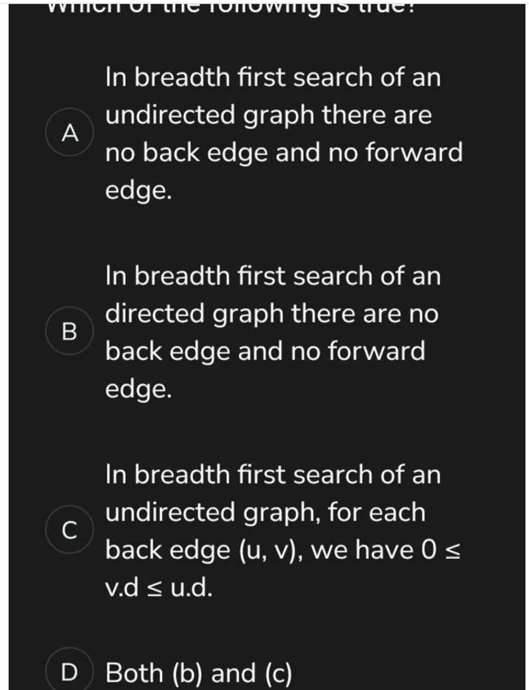 Solved In breadth first search of an undirected graph there | Chegg.com Solved In breadth first search of an undirected graph there | Chegg.com