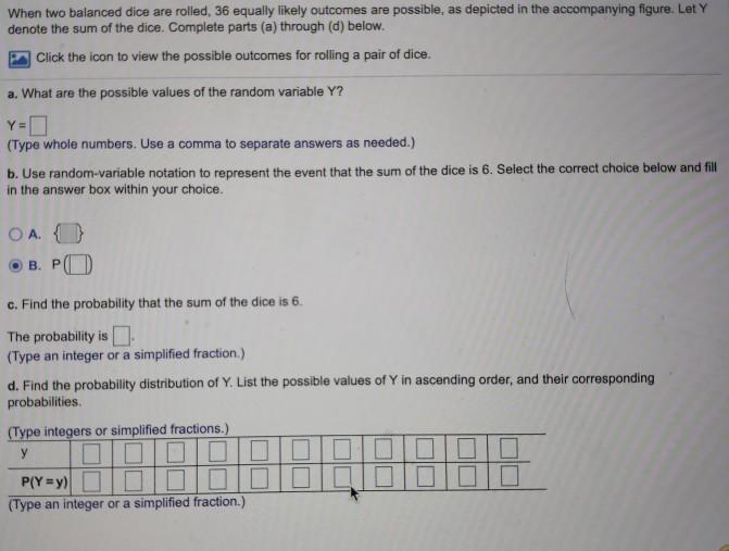 Solved When two balanced dice are rolled, 36 equally likely | Chegg.com