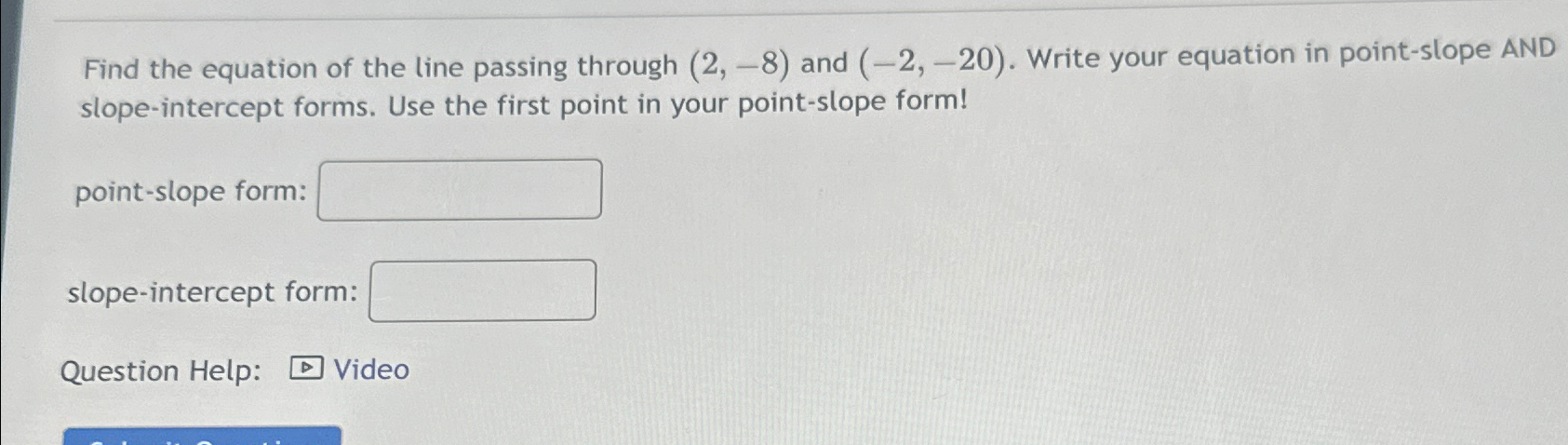Solved Find The Equation Of The Line Passing Through 2 8