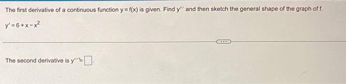 Solved The first derivative of a continuous function y=f(x) | Chegg.com