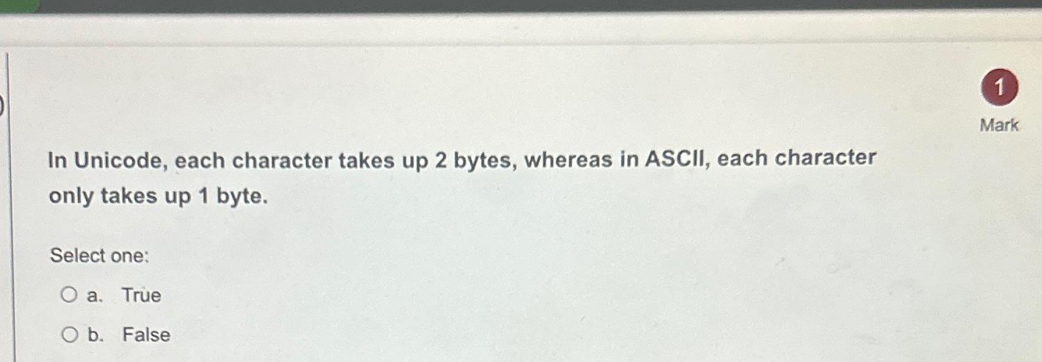 Solved 1In Unicode, each character takes up 2 bytes, | Chegg.com Solved 1In Unicode, each character takes up 2 bytes, | Chegg.com