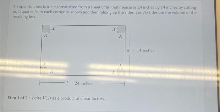Solved An open-top box is to be constructed from a sheet of | Chegg.com