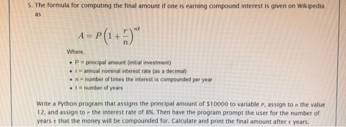 Solved 5. The formula for computing the final amount if one | Chegg.com