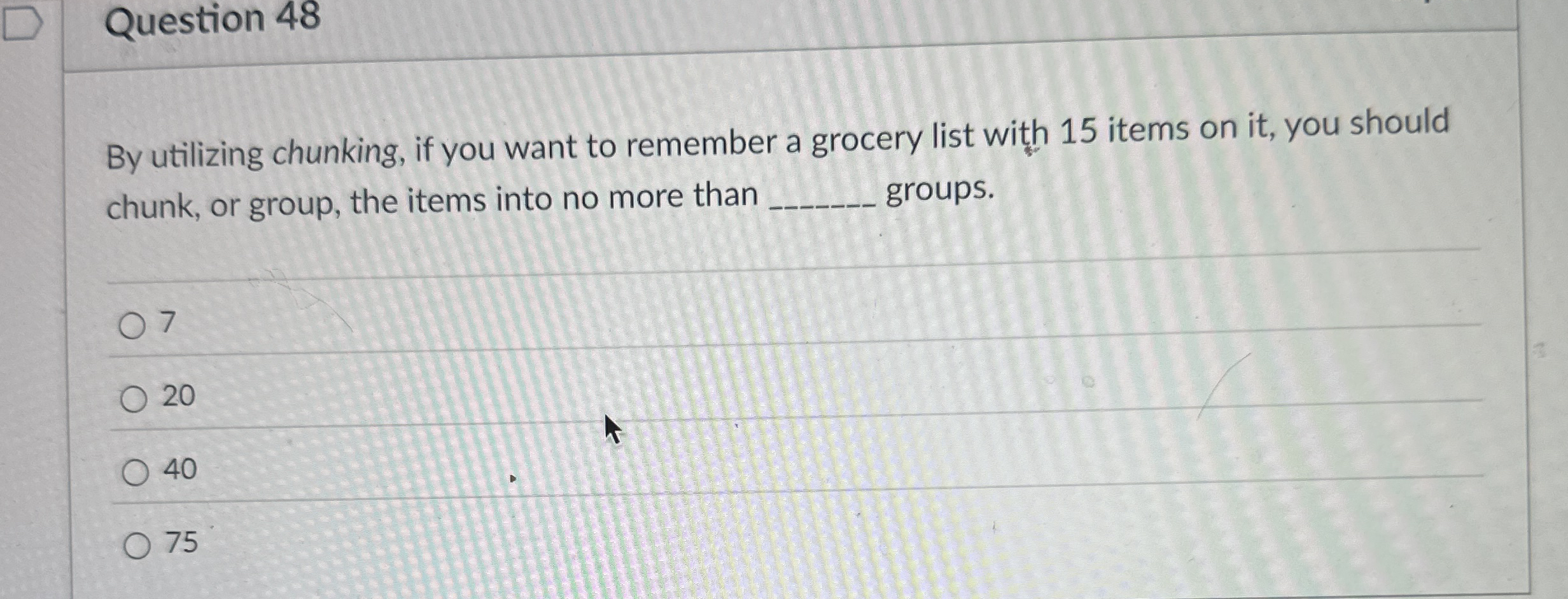 Solved Question 48By utilizing chunking, if you want to | Chegg.com