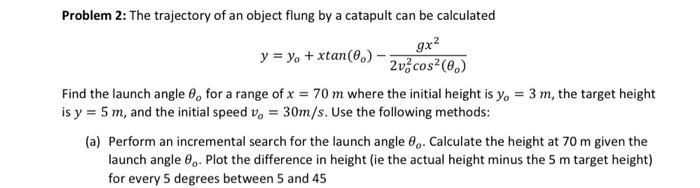 Solved Problem 2: The trajectory of an object flung by a | Chegg.com