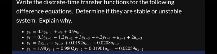 Solved Write the discrete-time transfer functions for the | Chegg.com