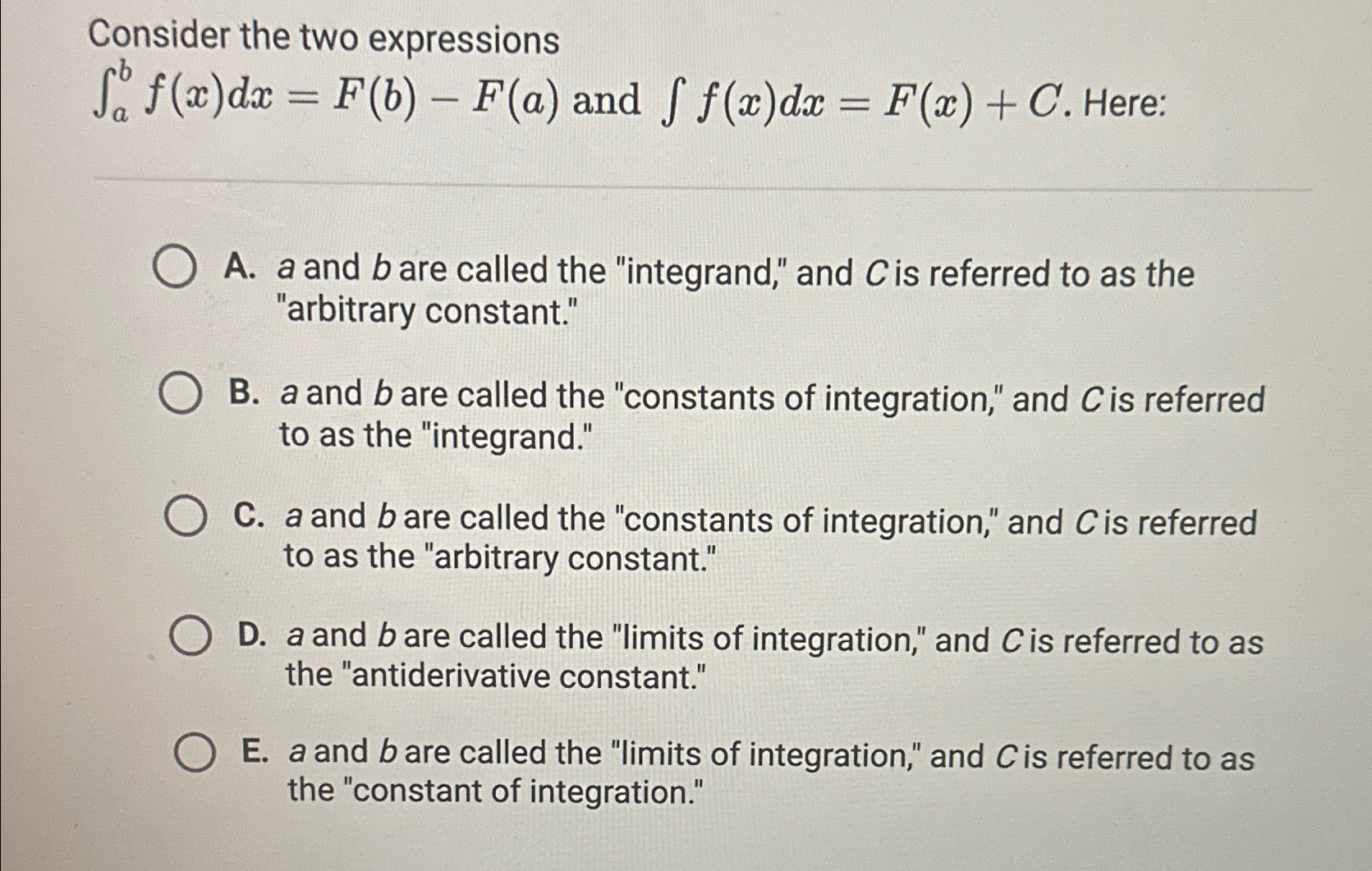 Solved Consider the two expressions∫abf(x)dx=F(b)-F(a) ﻿and | Chegg.com