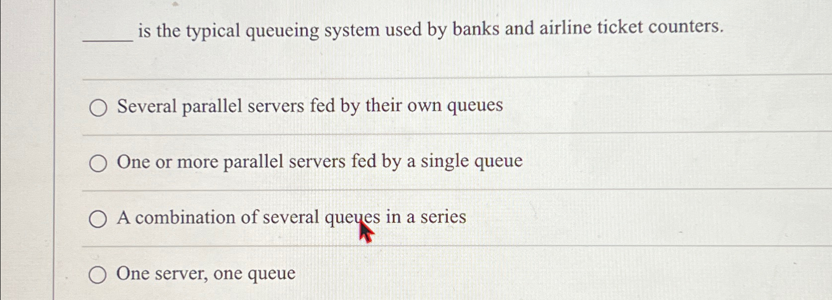 Solved is the typical queueing system used by banks and | Chegg.com