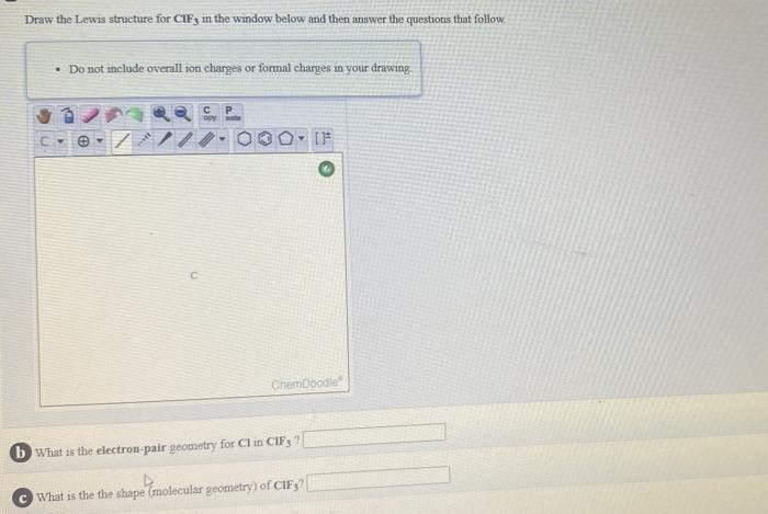 Solved Draw the Lewis structure for CIF, in the window below | Chegg.com