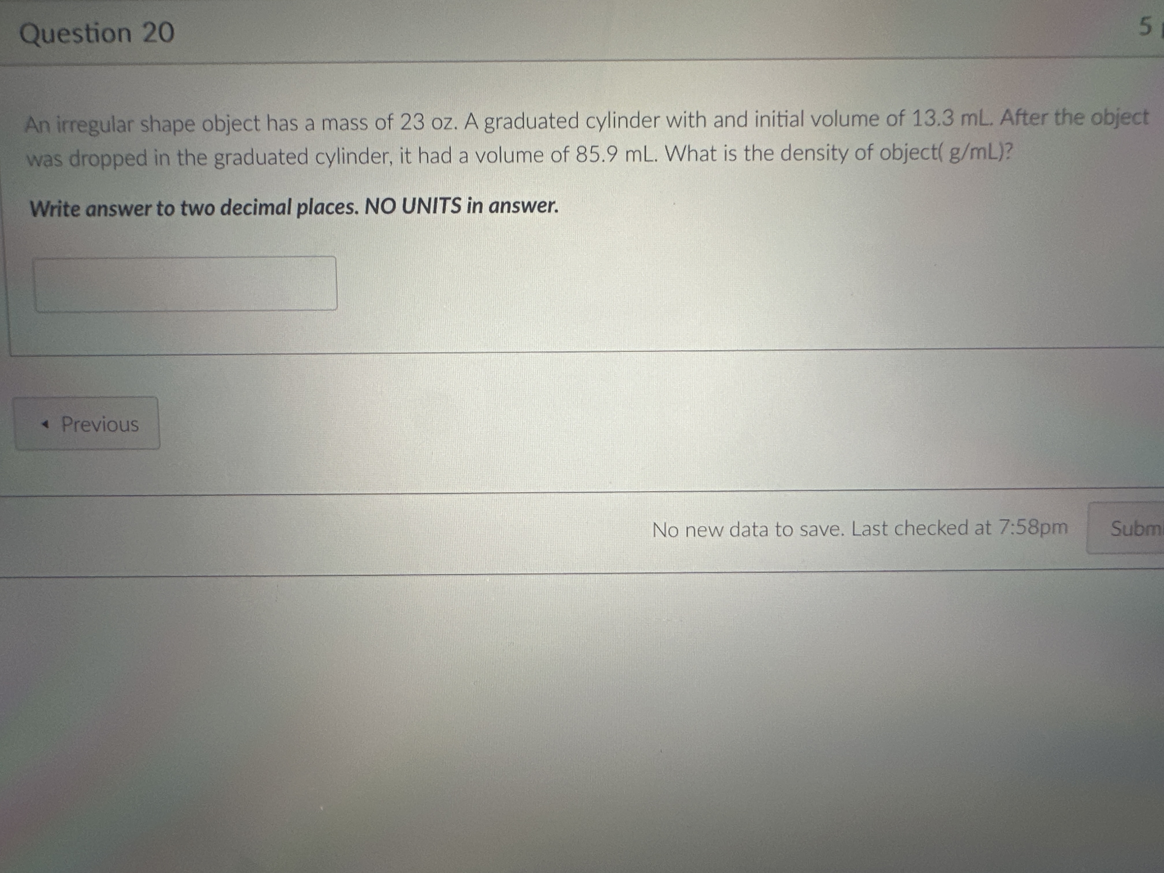Solved Question 20An irregular shape object has a mass of | Chegg.com