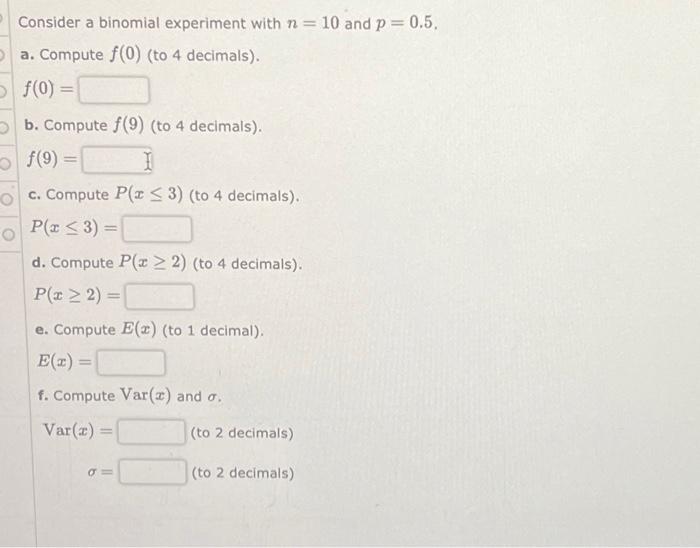 Solved Consider a binomial experiment with n= 10 and p = | Chegg.com