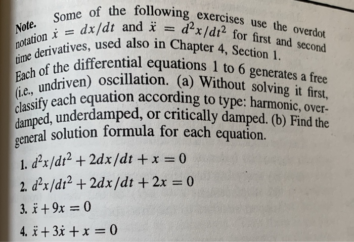 Solved Note. Some of the notation x = dx/dt an time | Chegg.com