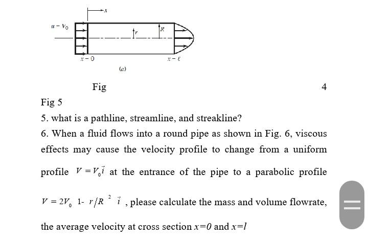 Solved Fig 4 Fig 5 5. what is a pathline, streamline, and | Chegg.com