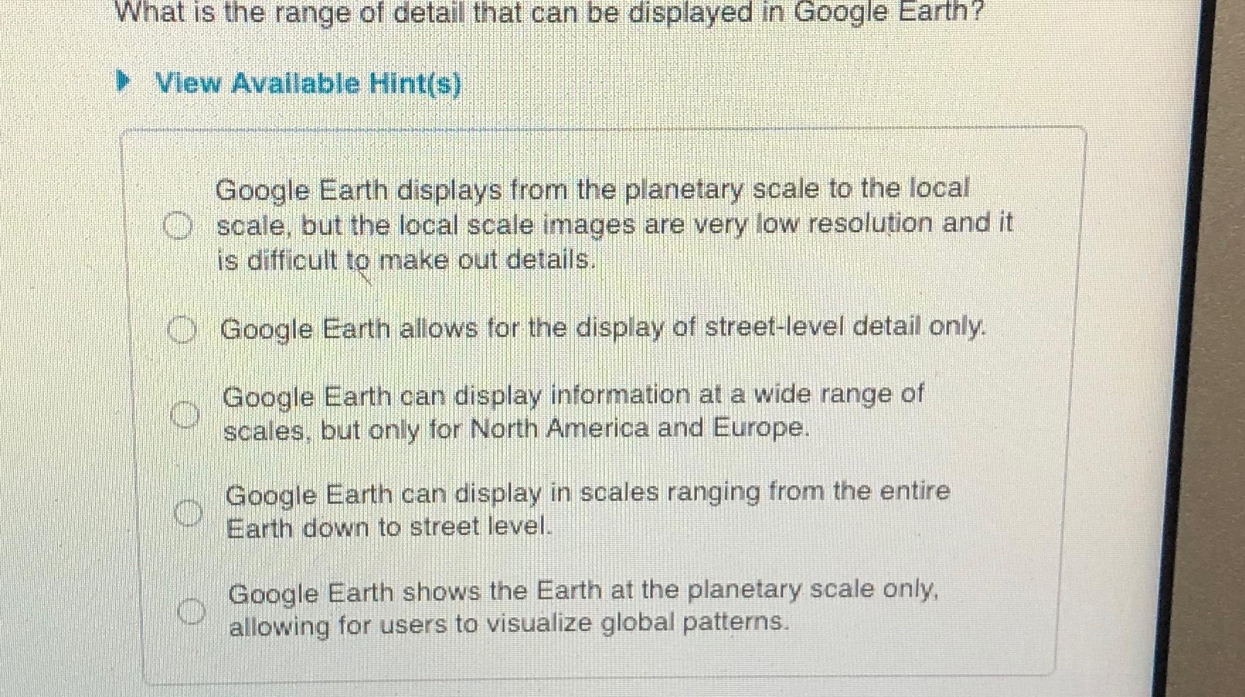 Solved What is the range of detail that can be displayed in | Chegg.com