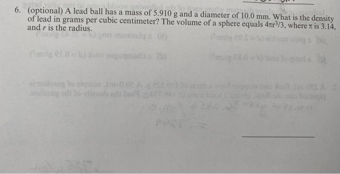 Solved 6 optional A Lead Ball Has A Mass Of 5 910 G And A Chegg solved-6-optional-a-lead-ball-has-a-mass-of-5-910-g-and-a-chegg