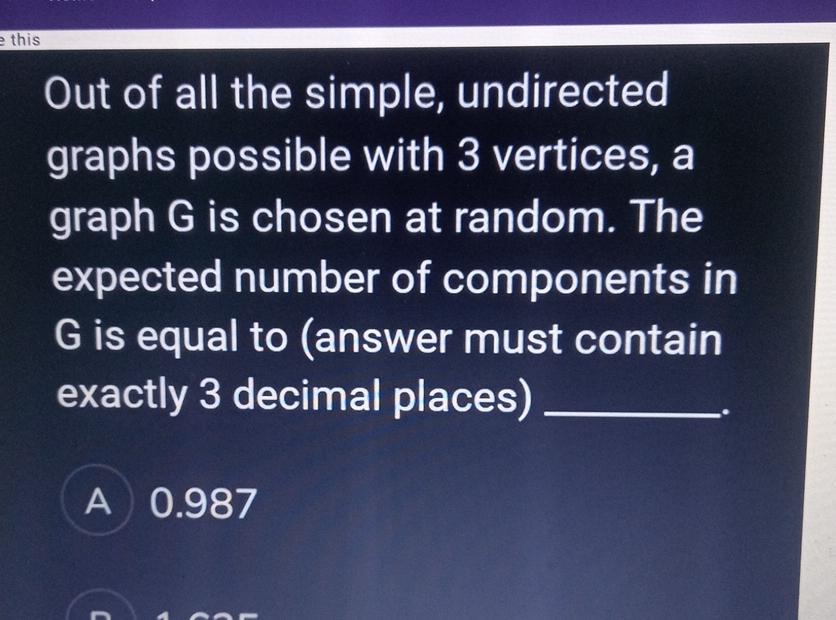 Solved Out of all the simple, undirected graphs possible | Chegg.com
