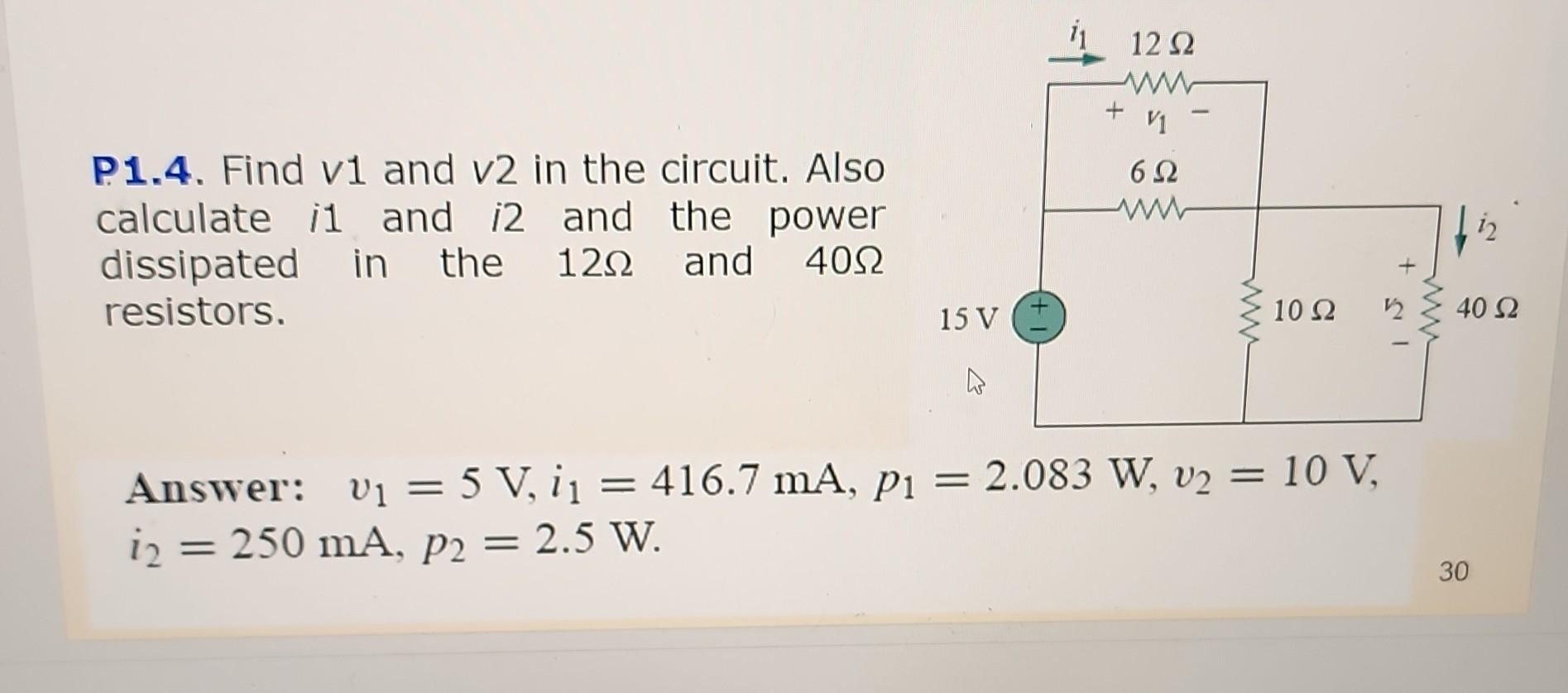 Solved P1.4. Find v1 and v2 in the circuit. Also calculate | Chegg.com