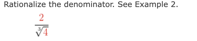 Rationalize the denominator. See Example 2.243 | Chegg.com