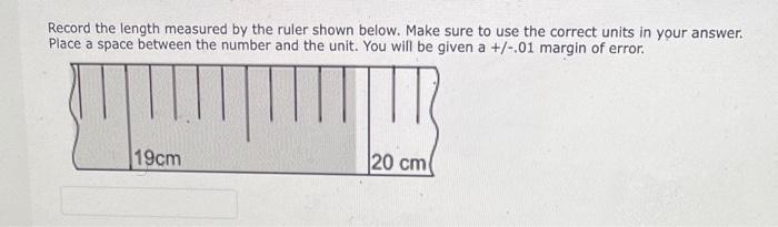Solved Record the length measured by the ruler shown below. | Chegg.com