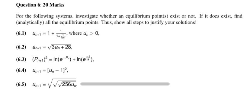 Solved Question 6 20 ﻿marksfor The Following Systems 