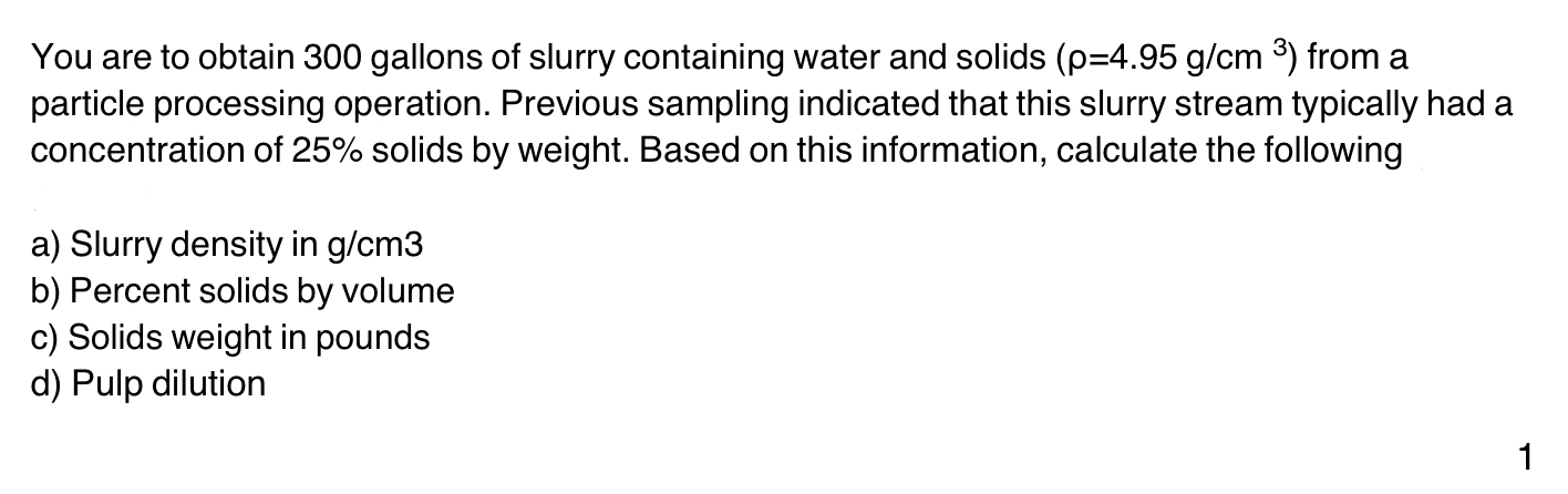 Solved You are to obtain 300 ﻿gallons of slurry containing | Chegg.com