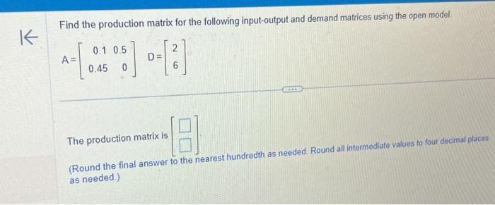 Find the production matrix for the following | Chegg.com