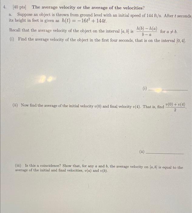 Solved [40 pts] The average velocity or the average of the | Chegg.com