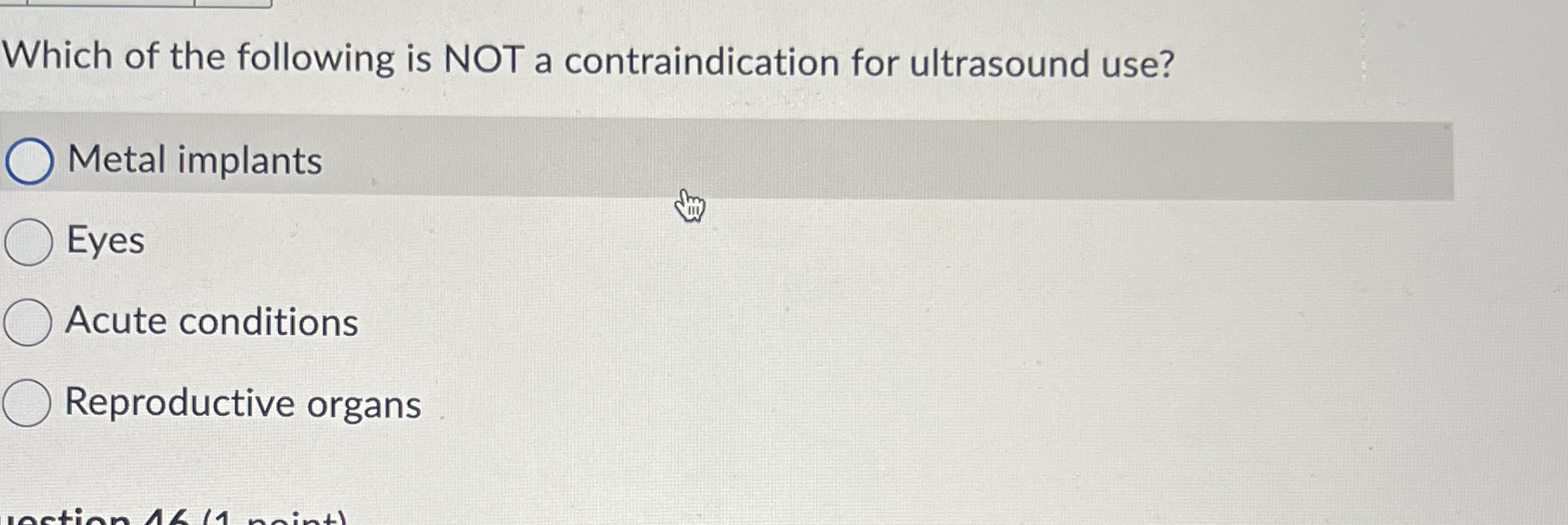Solved Which of the following is NOT a contraindication for | Chegg.com
