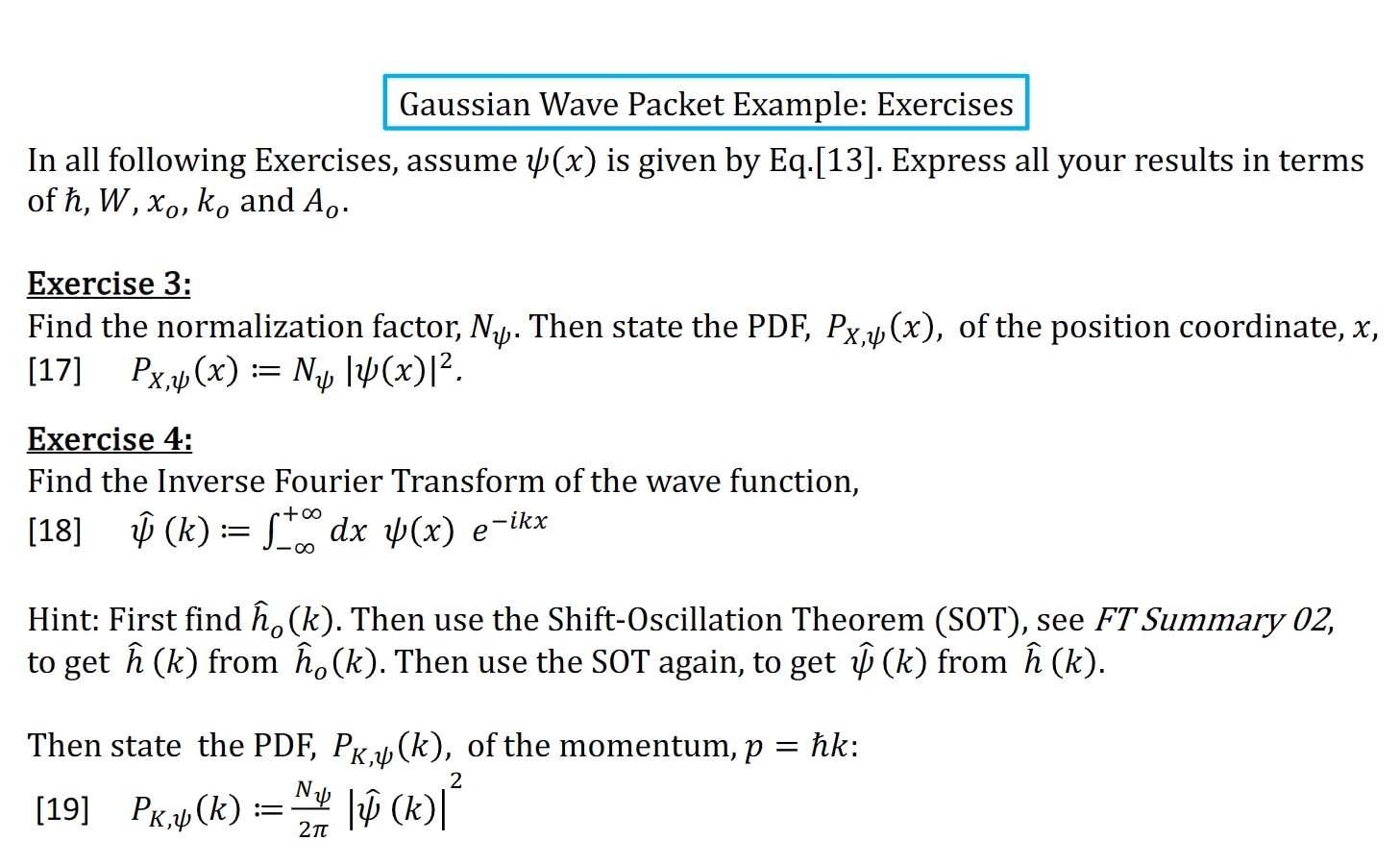 Solved Gaussian Wave Packet Example: ExercisesIn all | Chegg.com