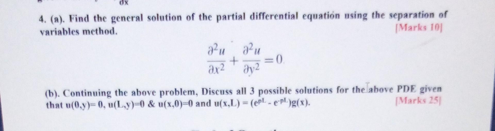 Solved 4. (a). Find the general solution of the partial | Chegg.com