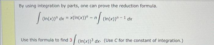Solved By using integration by parts, one can prove the | Chegg.com