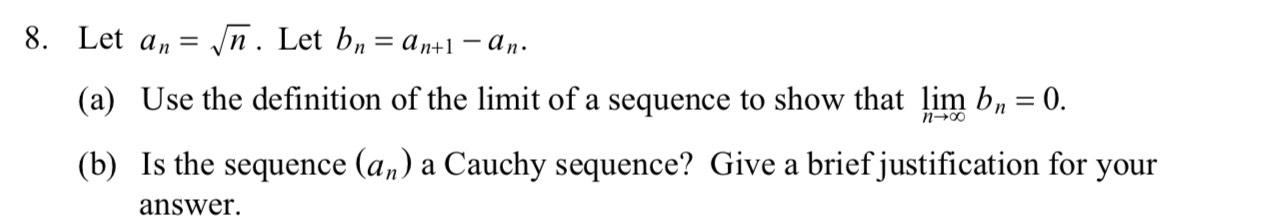 Solved Let an=n2. ﻿Let bn=an+1-an.(a) ﻿Use the definition of | Chegg.com