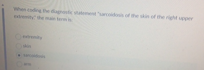 Solved When coding the diagnostic statement "sarcoidosis of | Chegg.com