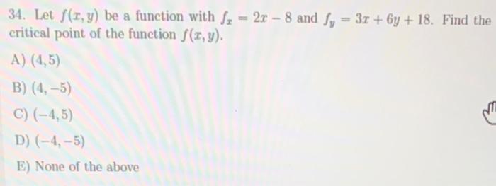 Solved 34. Let f(x,y) be a function with fx=2x−8 and | Chegg.com