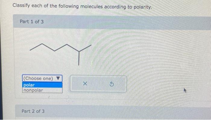 Solved Classify each of the following molecules according to | Chegg.com