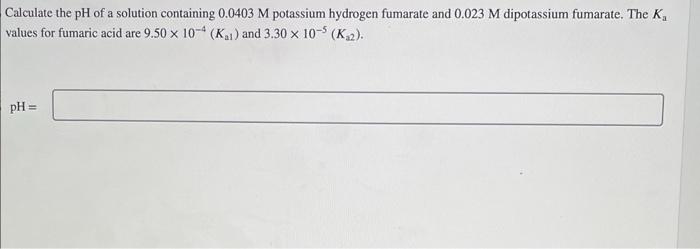 Solved Calculate the pH of a solution containing 0.0403M | Chegg.com