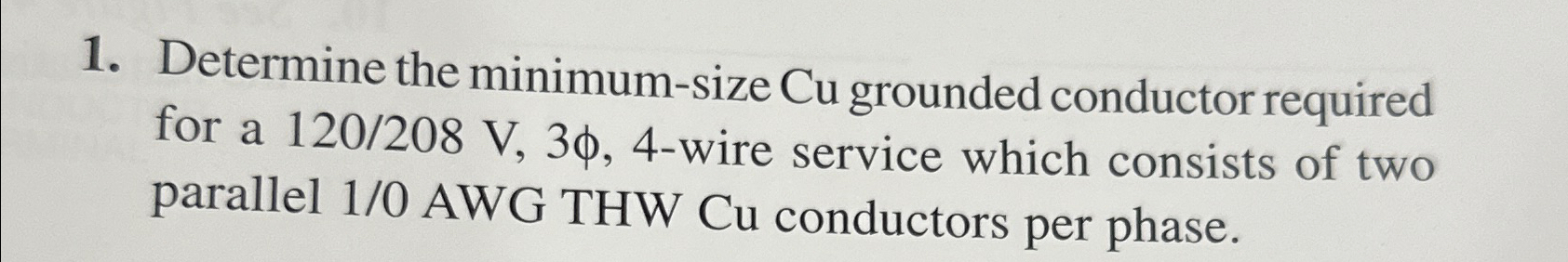 Determine the minimum-size Cu ﻿grounded conductor | Chegg.com