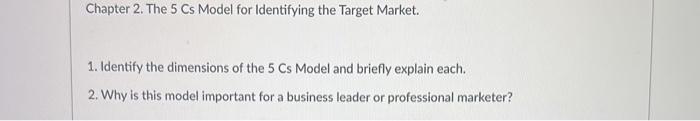 Solved Chapter 2. The 5 Cs Model for Identifying the Target | Chegg.com