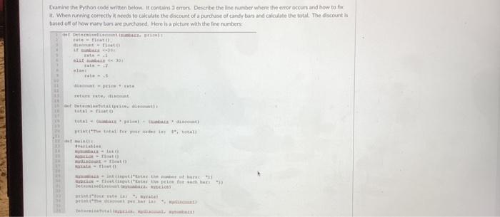 Solved Examine the Python code written below. It contains 3 | Chegg.com