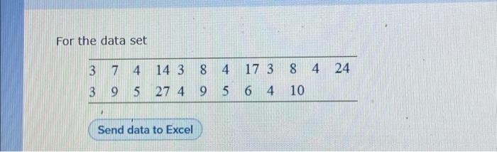 Solved For The Data Set 3 3 7 4 14 3 9 5 27 4 Send Data To