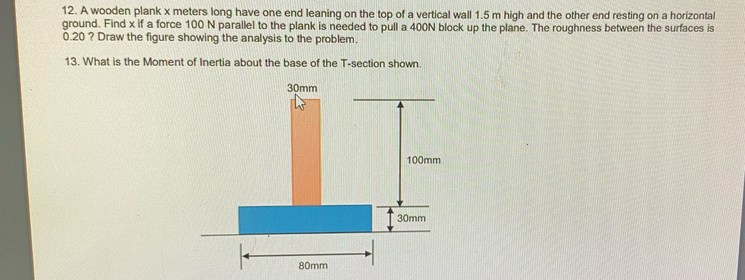 Solved A wooden plank x ﻿meters long have one end leaning on | Chegg.com