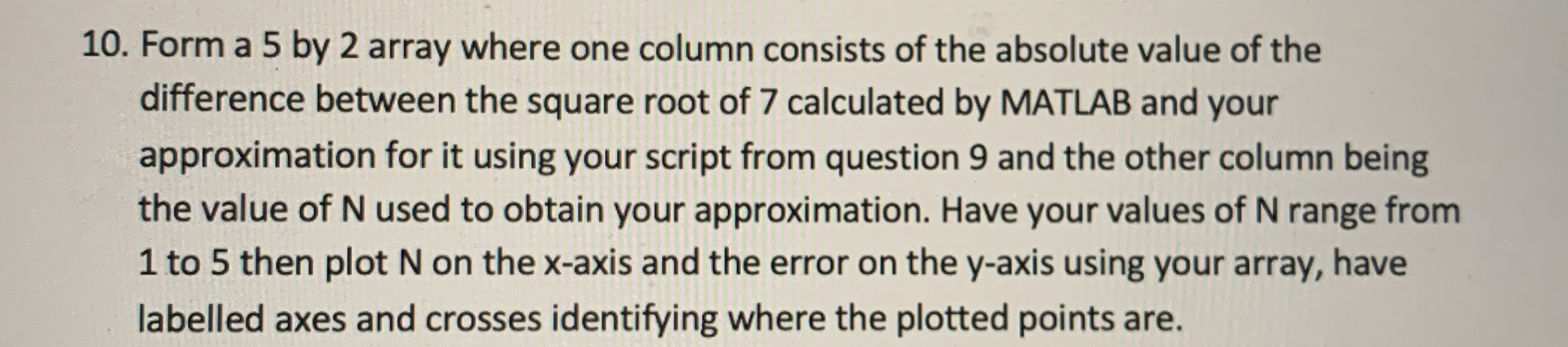 Solved Form a 5 ﻿by 2 ﻿array where one column consists of | Chegg.com