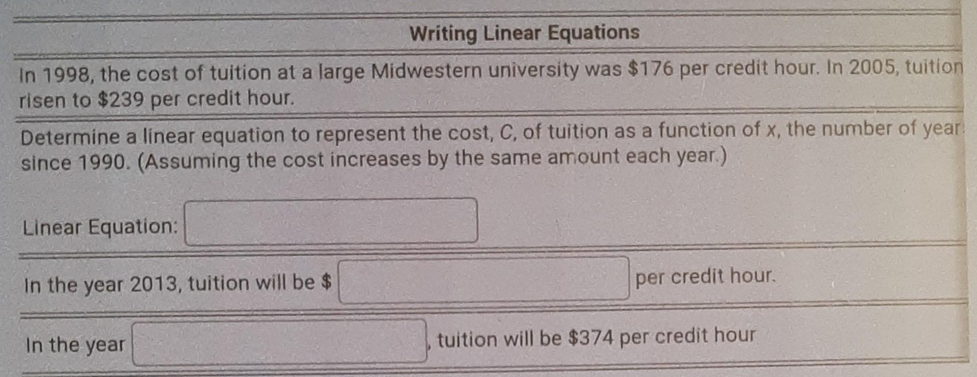 Solved Writing Linear Equations In 1998, the cost of tuition | Chegg.com