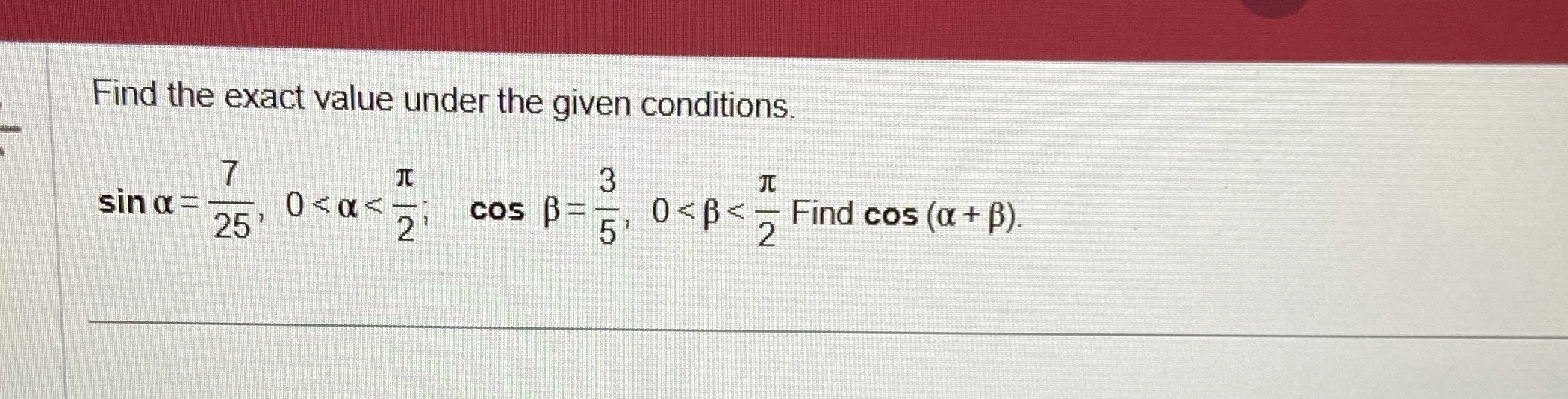 Solved Find the exact value under the given | Chegg.com