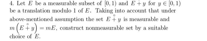 Solved 4 Let E Be A Measurable Subset Of [0 1 And E Y