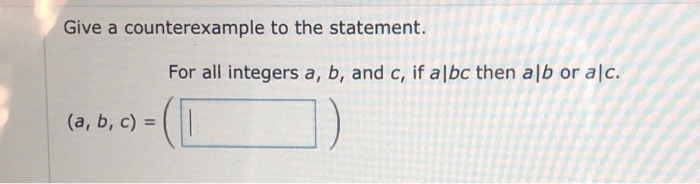 Solved Give a counterexample to the statement. For all | Chegg.com